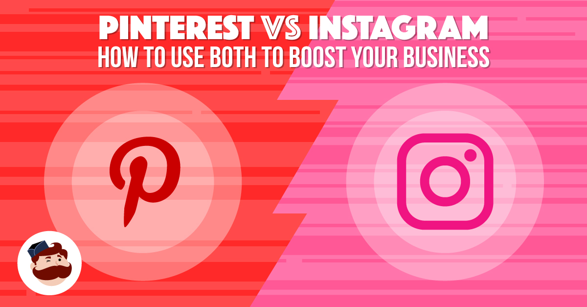 Pinterest vs. Instagram:哪个更适合你的业务